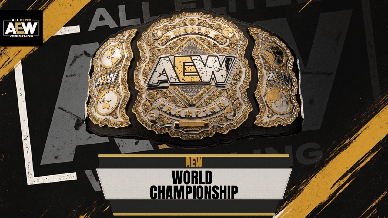AEW World Championship - ALL YOUR WRESTLING